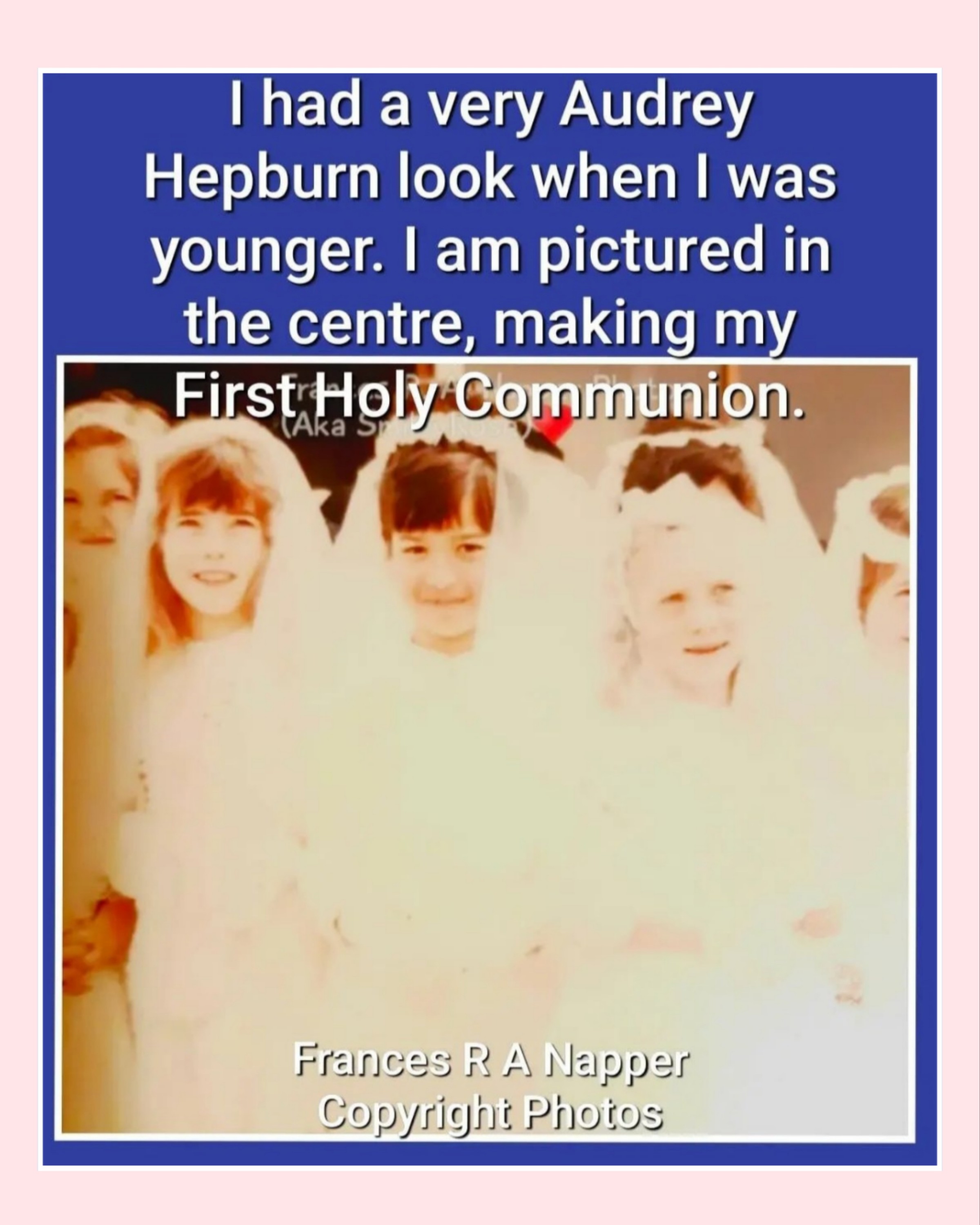 Me – Making My First Holy Communion – SmileyRose Ramblings by Frances ...